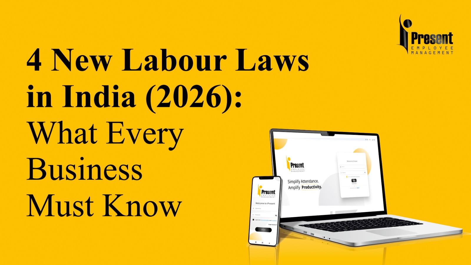 4 New Labour Laws in India - What Every Business Must Know